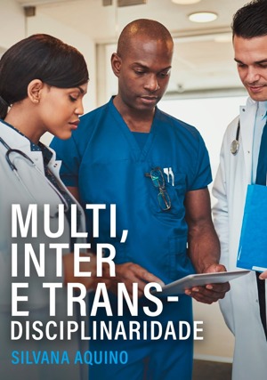 Assista online: Multi, Inter e Transdisciplinaridade | Medstream